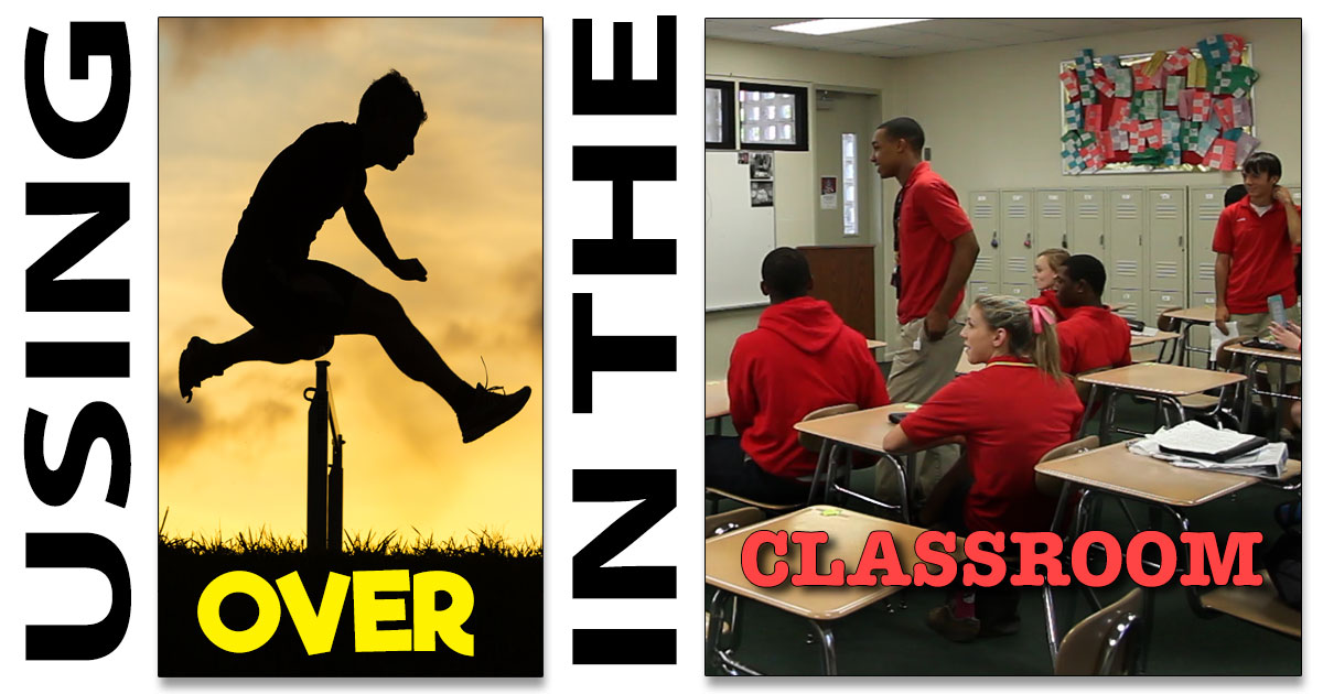 Using Over in the Classroom | iTeach