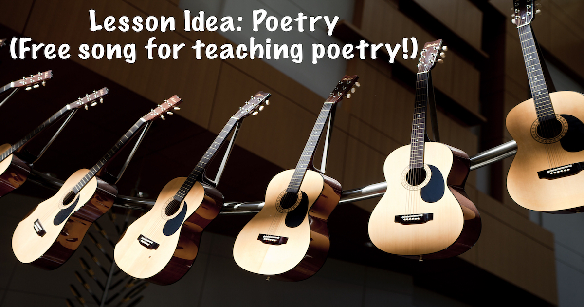 Lesson Idea: Poetry (Free song for teaching poetry!) | iTeach